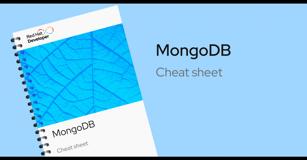 MongoDB cheat sheet | Red Hat Developer